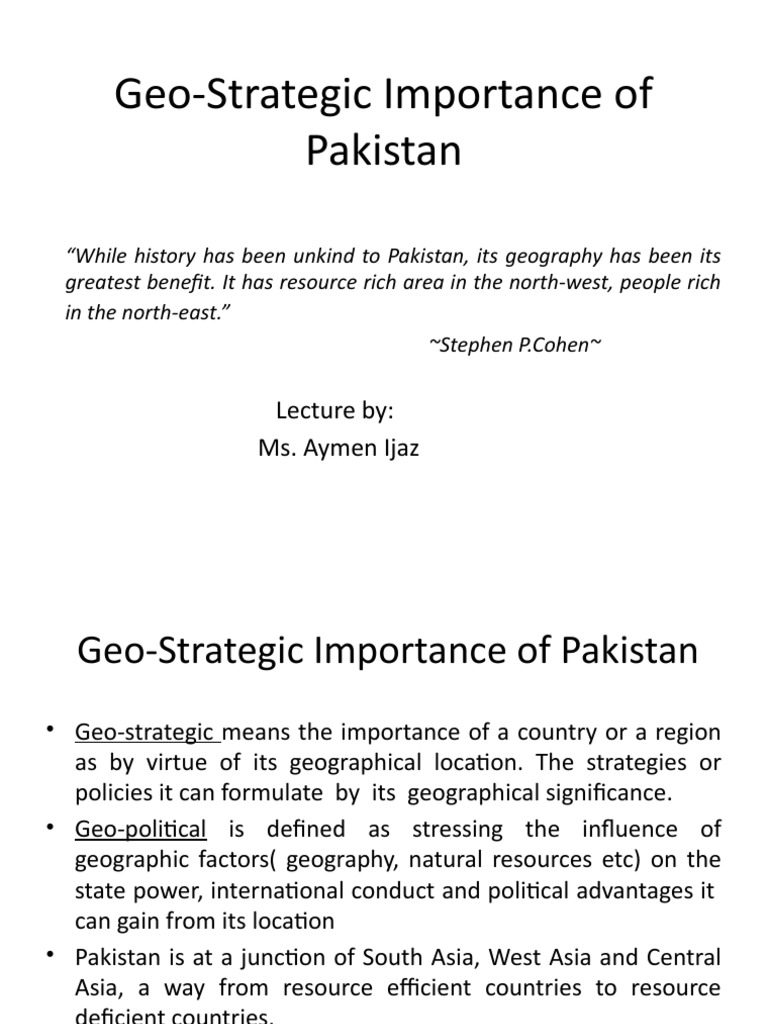 Geo-Strategic Importance of Pakistan | Download Free PDF | Pakistan | Afghanistan