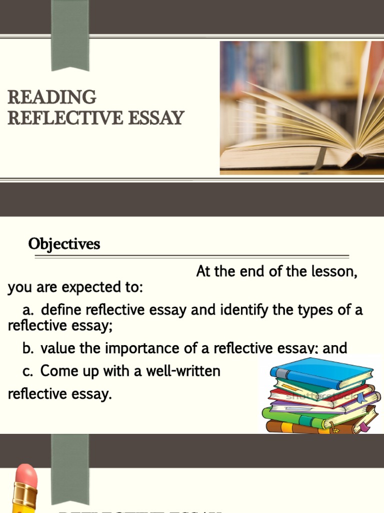 Demo 6 PPT English Reflective Essay | PDF | Essays | Thought