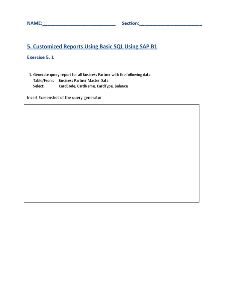 Customized Reports Using Basic SQL Using SAP B1: NAME: - Section | PDF