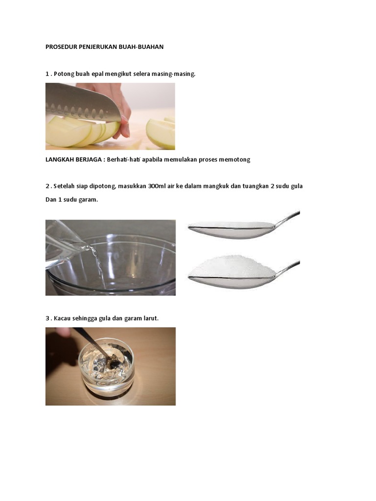 1 - Potong Buah Epal Mengikut Selera Masing-Masing.: Prosedur ...
