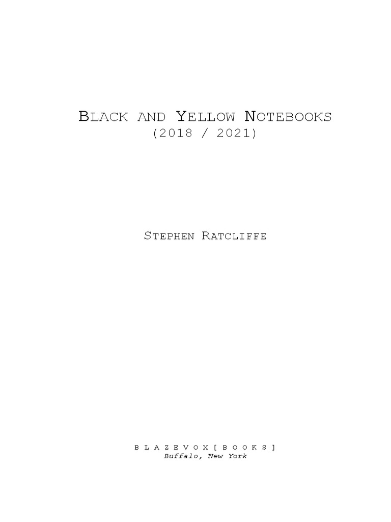 Black and Yellow Notebooks by Stephen Ratcliffe Book Preview-Af | PDF | Sky | Wound