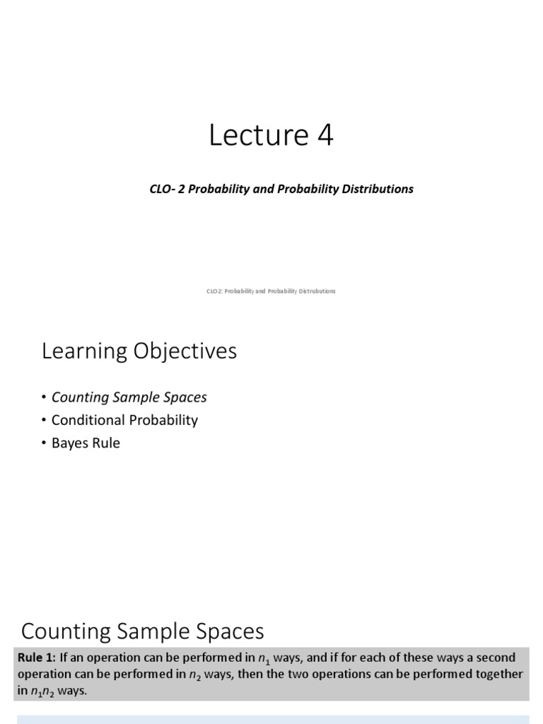 Lecture 4 Conditional Probability and Bayes Rule | PDF