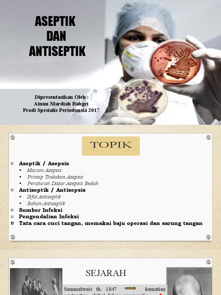 Ainun Mardiah B - PPT ASEPTIK DAN ANTISEPTIK | PDF