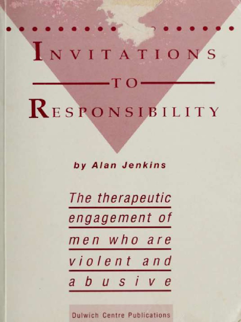 Invitations To Responsibility The Therapeutic Engagement of Men Who Are ...