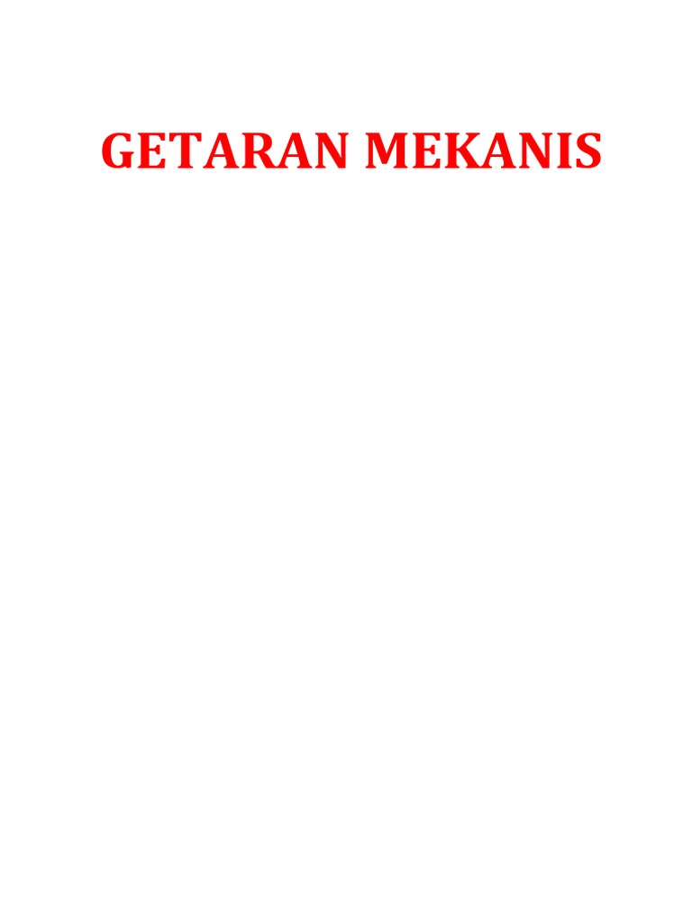 Pert. 4 Getaran Paksa (Getaran Mekanis) | PDF