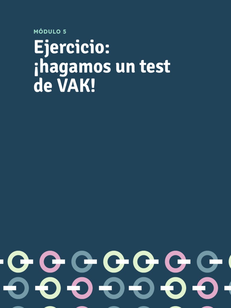 Ejercicio: ¡Hagamos Un Test de VAK!: Módulo 5 | PDF