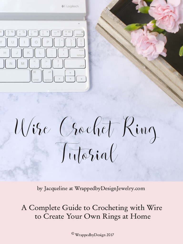 Wire Crochet Ring Tutorial WBD | PDF | Needlework | Textile Arts