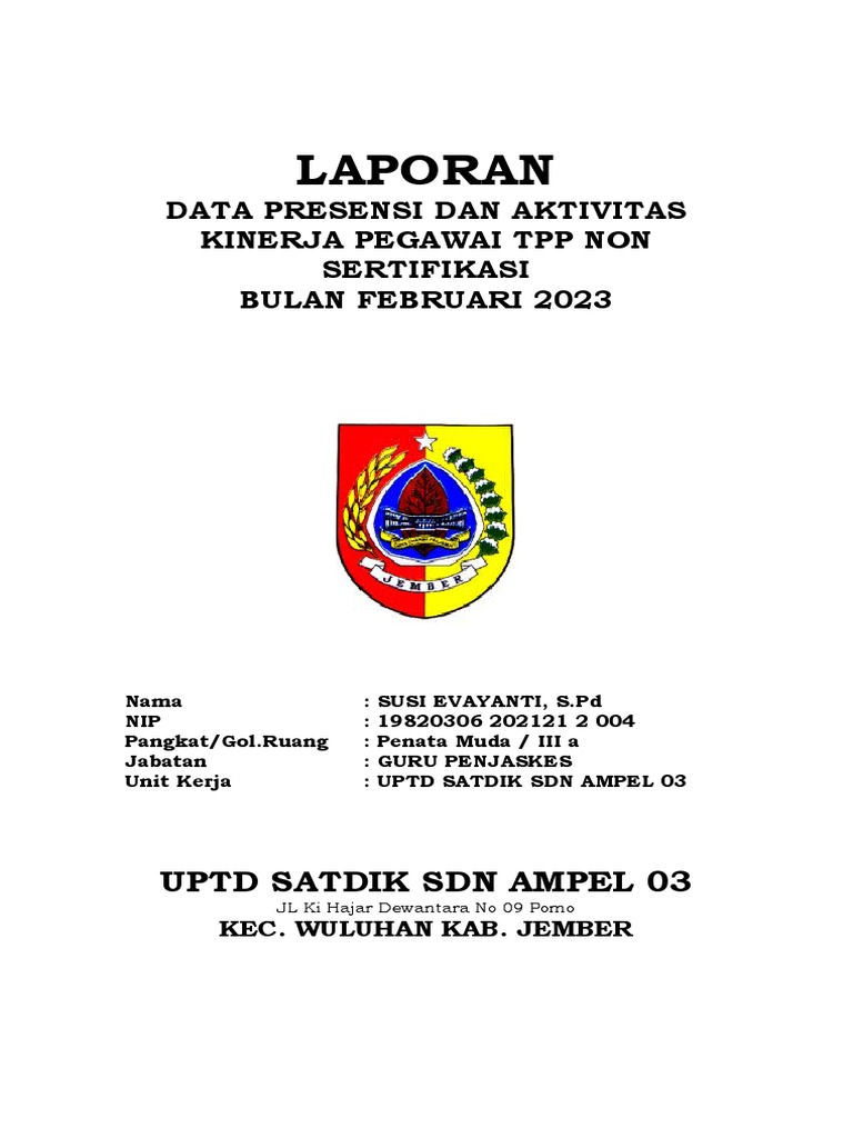 Laporan: Data Presensi Dan Aktivitas Kinerja Pegawai TPP Non Sertifikasi Bulan Februari 2023 | PDF
