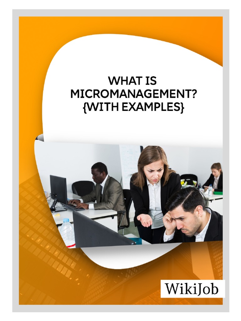 What Is Micromanagement | PDF | Leadership | Goal