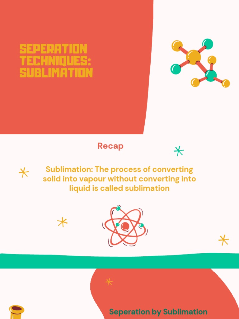 Separation by Sublimation | PDF | Transparent Materials | Physical ...