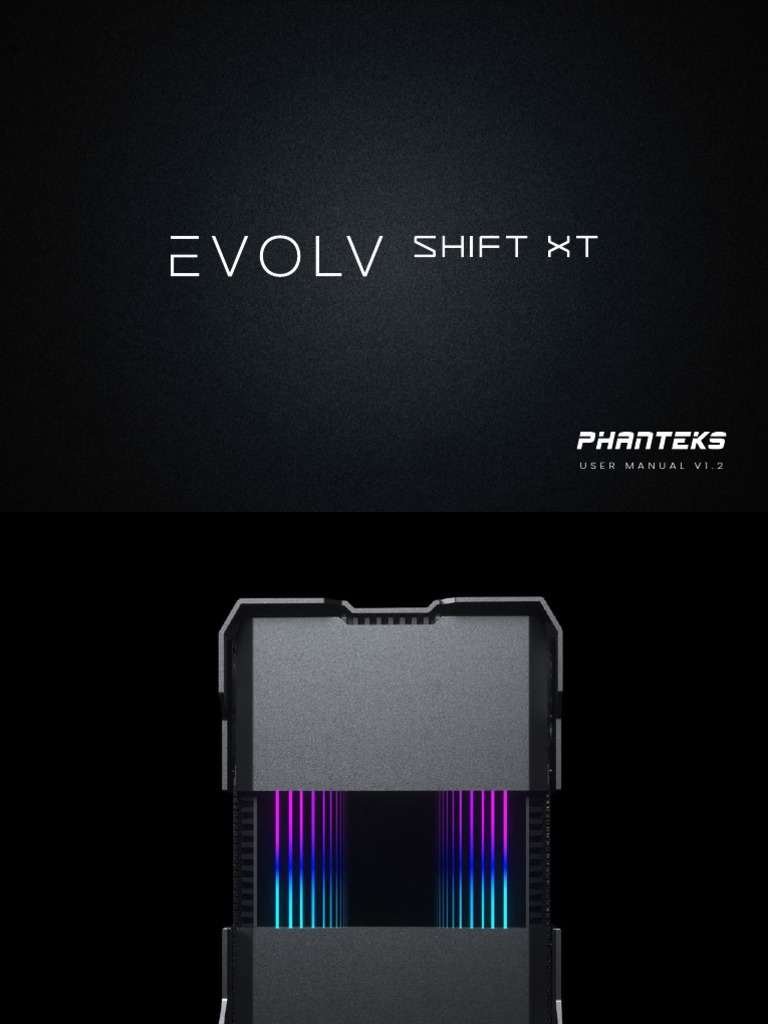 Phanteks Evolv Shift XT User Manual | PDF | Computer Architecture ...