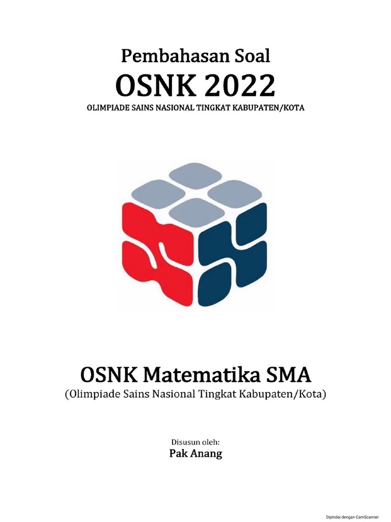 Belajarsam.com - Pembahasan Soal OSNK Matematika SMA 2022 Pak Anang | PDF