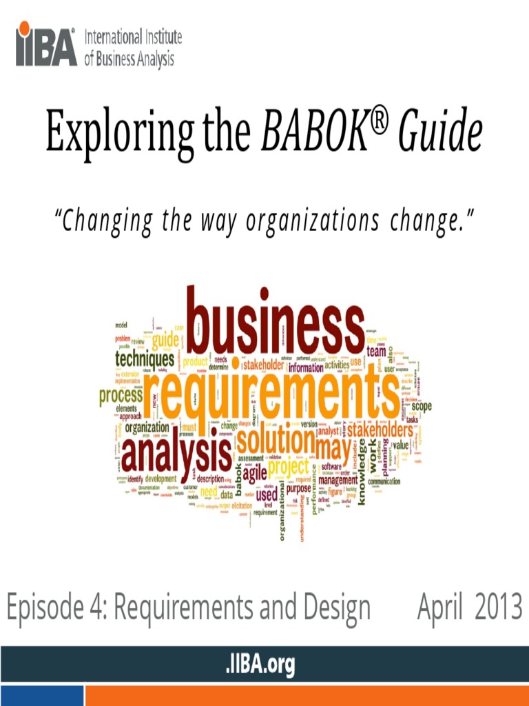 Exploring The BABOK Guide: Episode 4: Requirements and Design April ...