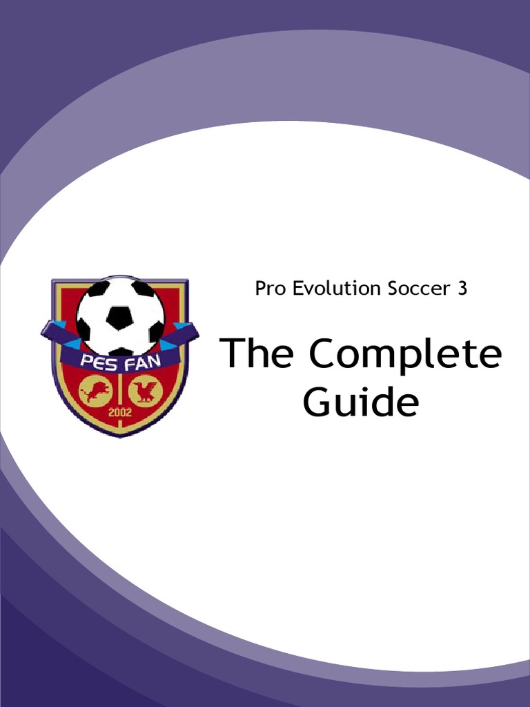 The Complete Guide: Pro Evolution Soccer 3 | PDF | Defender ...