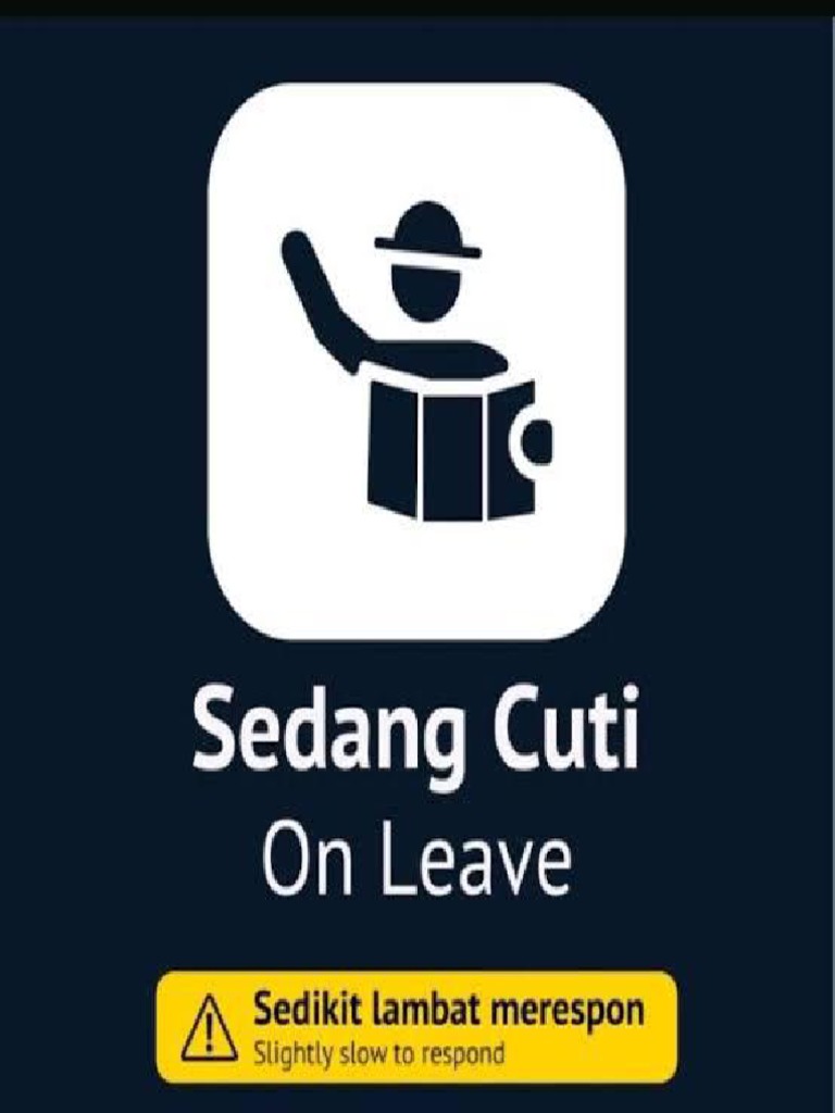 Sedang Cuti Lambat Merespon | PDF