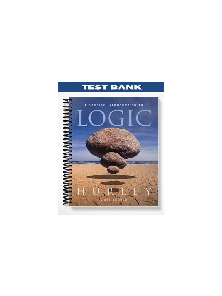 Test Bank (Exam Bank) For A Concise Introduction To Logic 9th Edition ...