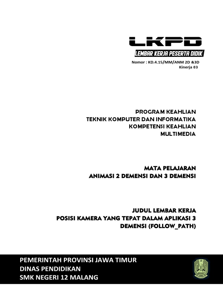 LKPD-ANIM 3D-KD.4.15 Kinerja - 03 - Teknik - Camera Follow - Path | PDF