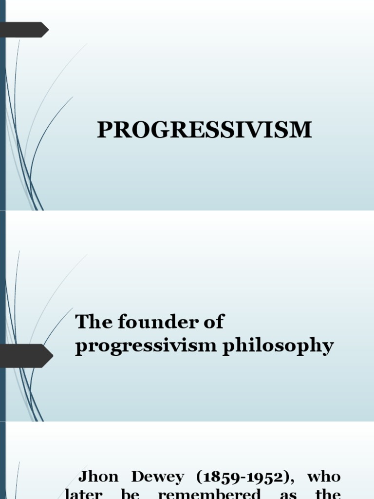 PROGRESSIVISM | PDF