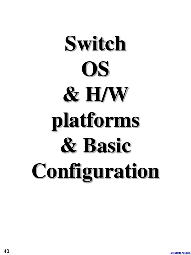 Cisco IOS Switch Basic Configuration | PDF | Ethernet | Computer Hardware