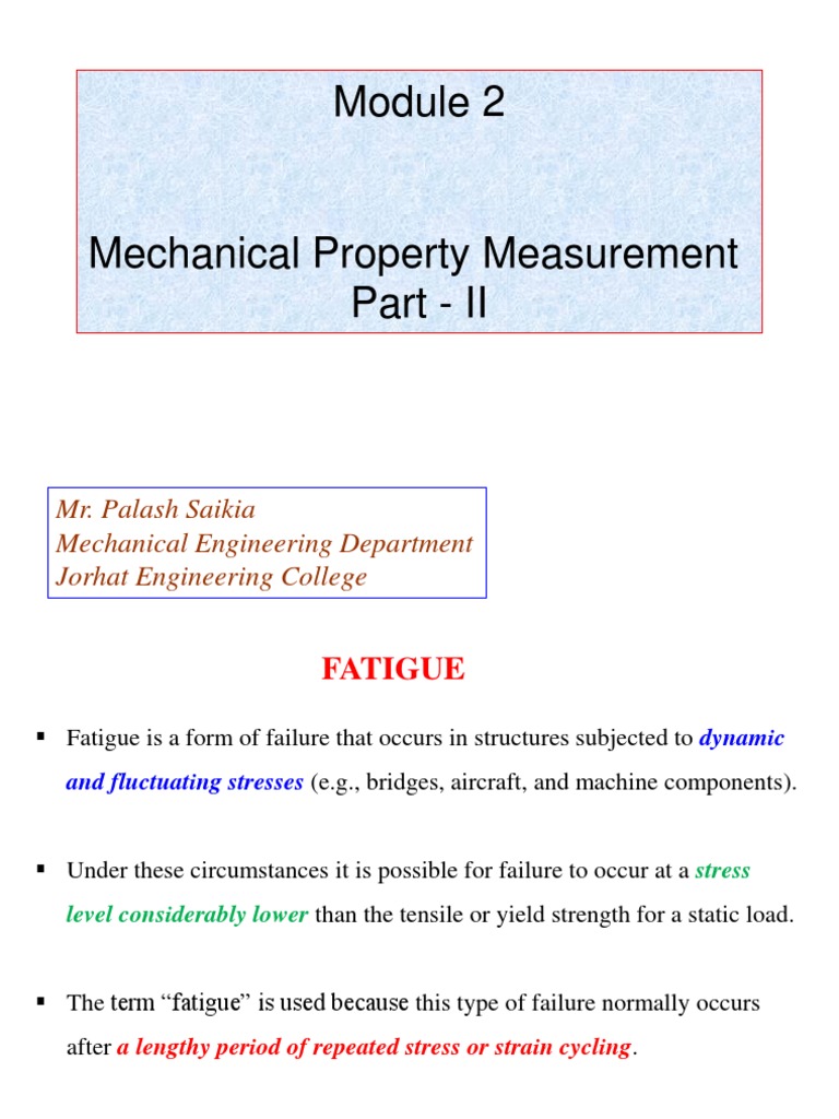 Module 2 Mechanical Behaviour of Material (Part II) - Fatigue & Creep ...