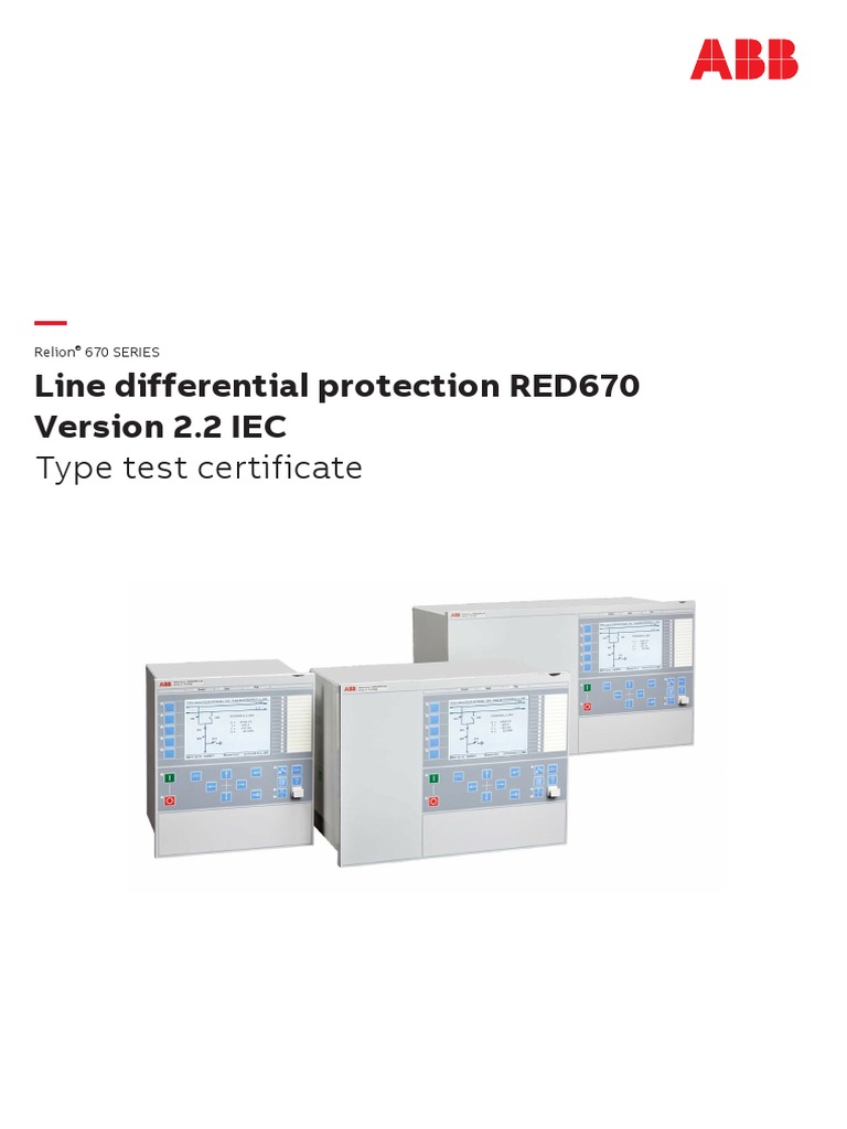 Line Differential Protection RED670 Version 2.2 IEC: Type Test ...