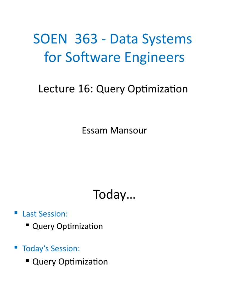 SOEN 363 - Data Systems For Software Engineers: Query Optimization | PDF | Relational Model ...