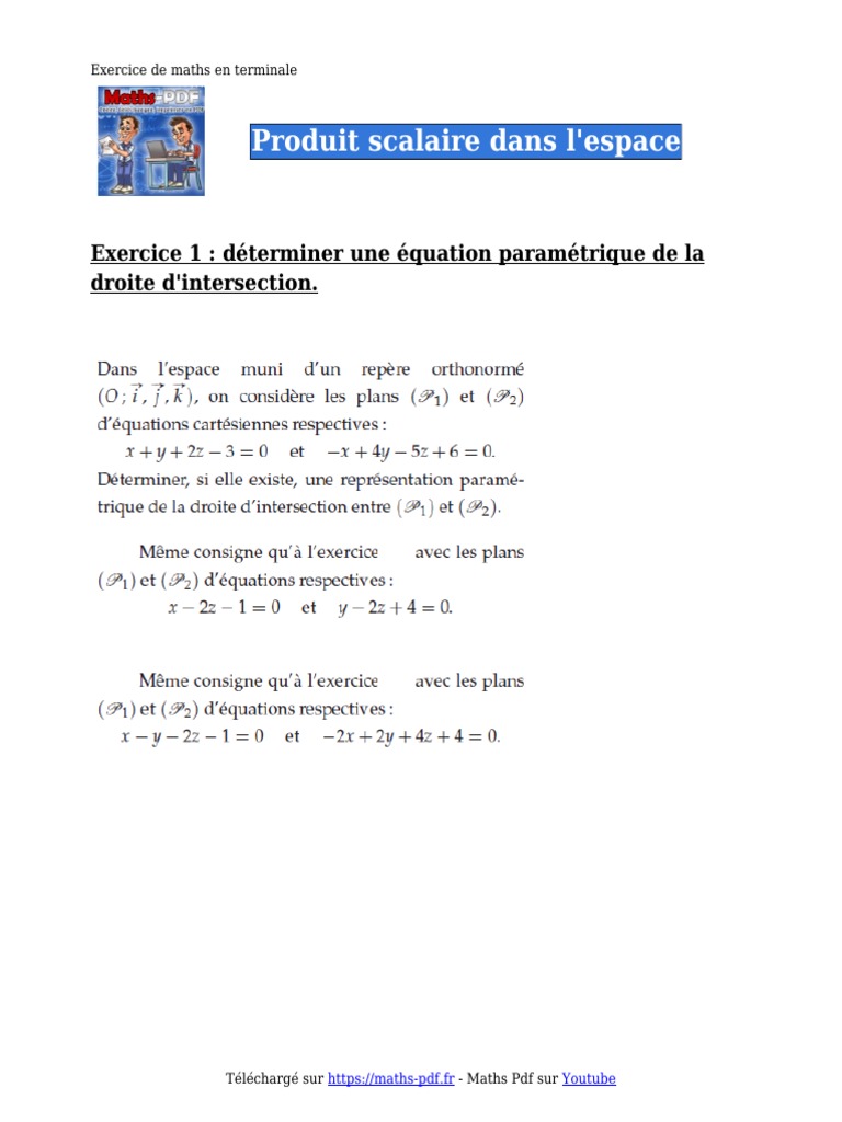 Produit Scalaire Dans L'espace: Exercice 1: Déterminer Une Équation Paramétrique de La Droite D ...