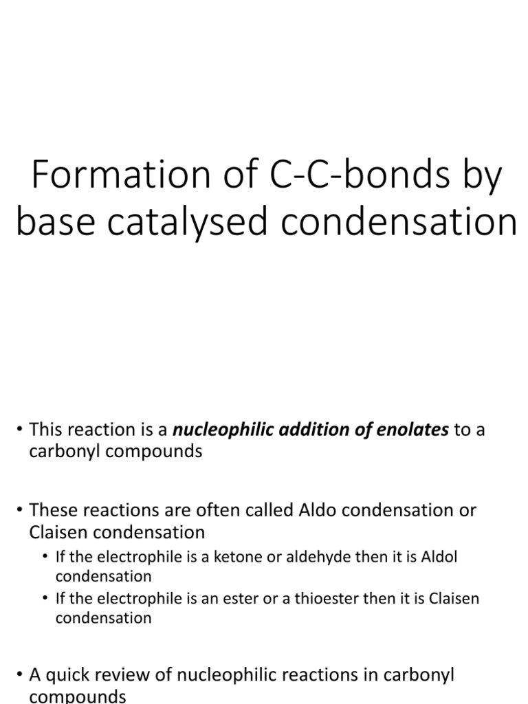 Formation of C-C-bonds by Base Catalysed Condensation 2022 | PDF ...