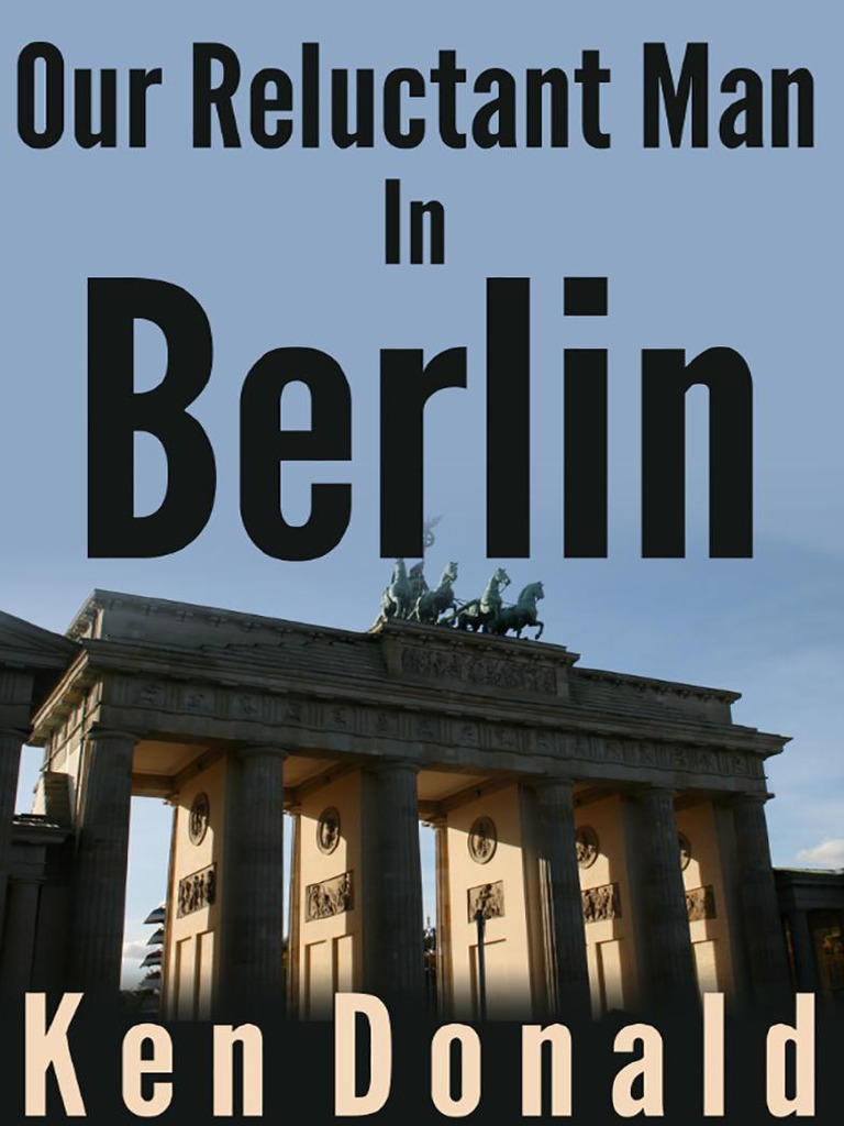 Our Reluctant Man in Berlin Obooko | PDF | Copyright | Nazi Germany