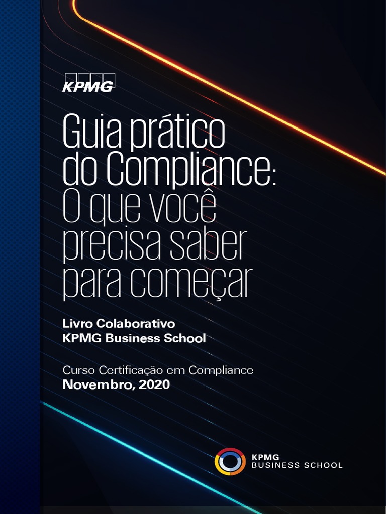 Livro Digital Guia Pratico Do Compliance KPMG v2 | PDF | Governança ... Livro Digital Guia Pratico Do Compliance KPMG v2 | PDF | Governança ...