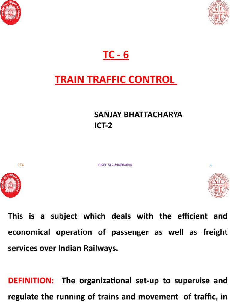 TC - 6 Train Traffic Control: Sanjay Bhattacharya ICT-2 | PDF | Voice ...