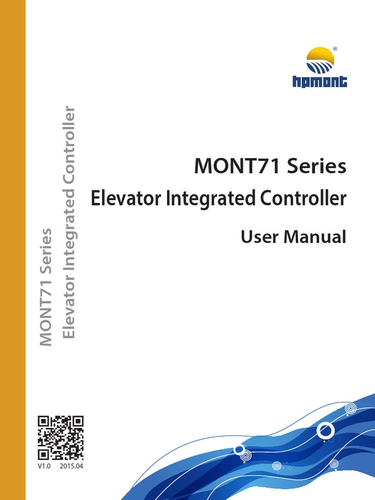 MONT71 Series Elevator Integrated Controller User Manual - Hpmont - V1 ...