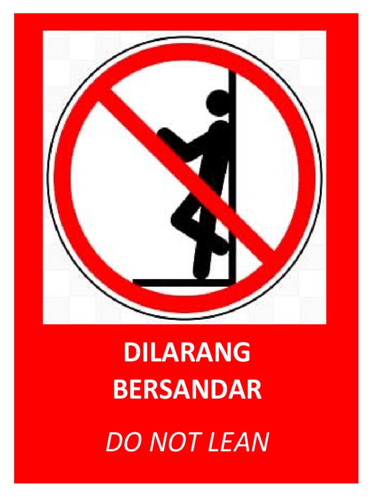 Dilarang Bersandar: Do Not Lean | PDF