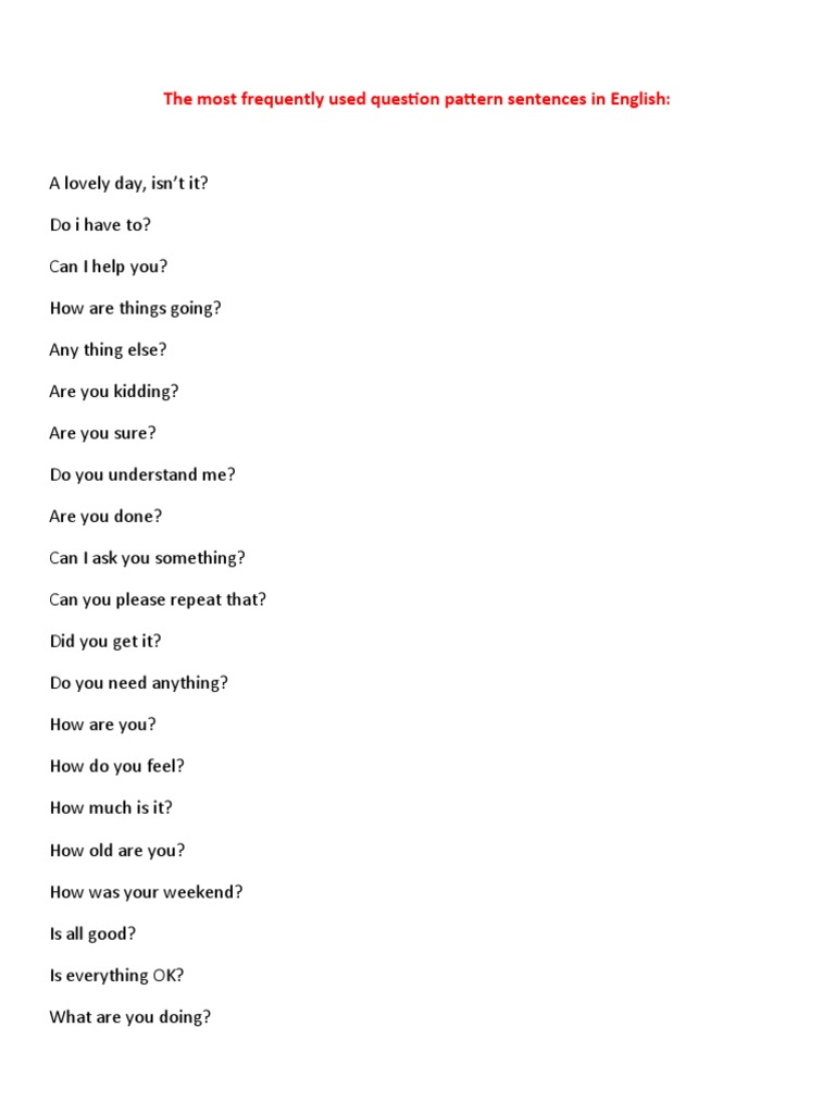 The Most Frequently Used Question Pattern Sentences in English | PDF