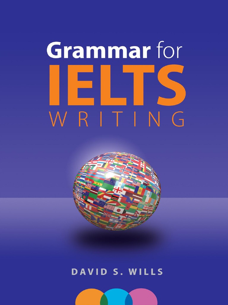 Grammar For IELTS Writing | PDF | Part Of Speech | Noun