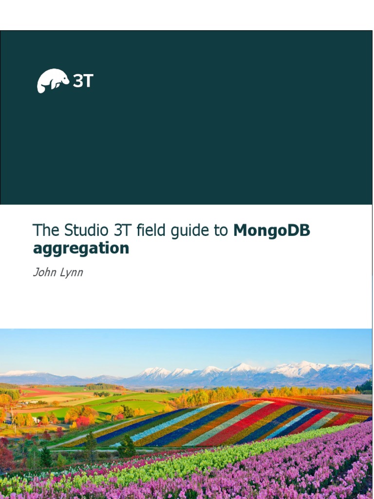 The Studio 3T Field Guide To MongoDB Aggregation | PDF | Mongo Db | Parameter (Computer Programming)