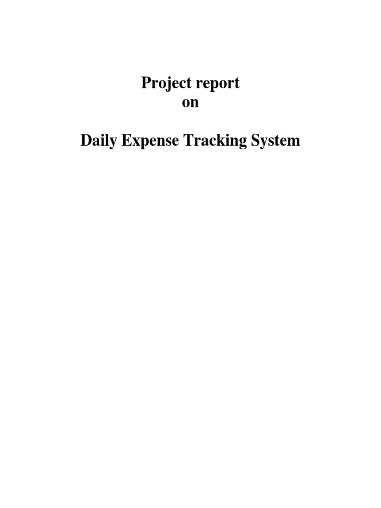 Project Report On Daily Expense Tracking System | Download Free PDF | World Wide Web | Internet ...