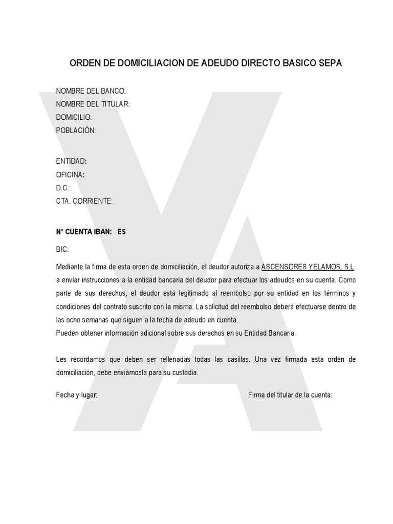 Orden de Domiciliacion de Adeudo Directo Basico Sepa: #Cuenta Iban: Es ...