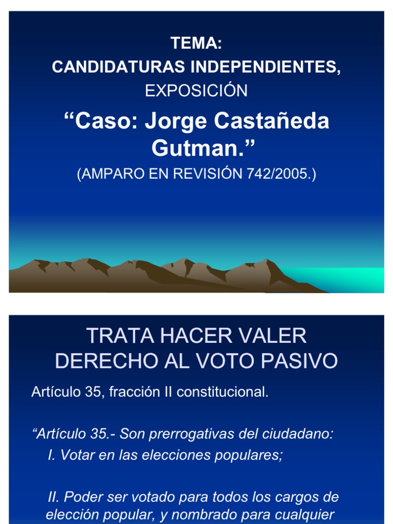 Expo Caso Jorge Castañeda Gutman | PDF | Constitución | Derecho ...