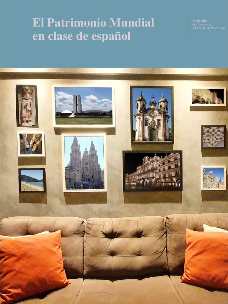 El Patrimonio Cultural Español en ELE | PDF | Patrimonio de la Humanidad