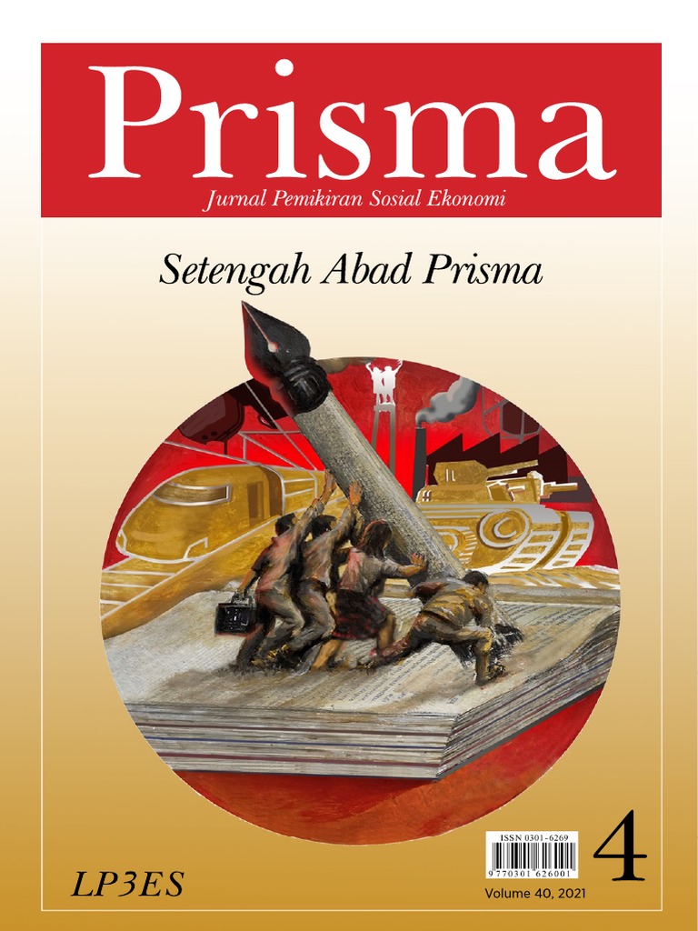 FA Prisma Vol. 40, No. 4, 2021 Edisi 50 Tahun Prisma | PDF