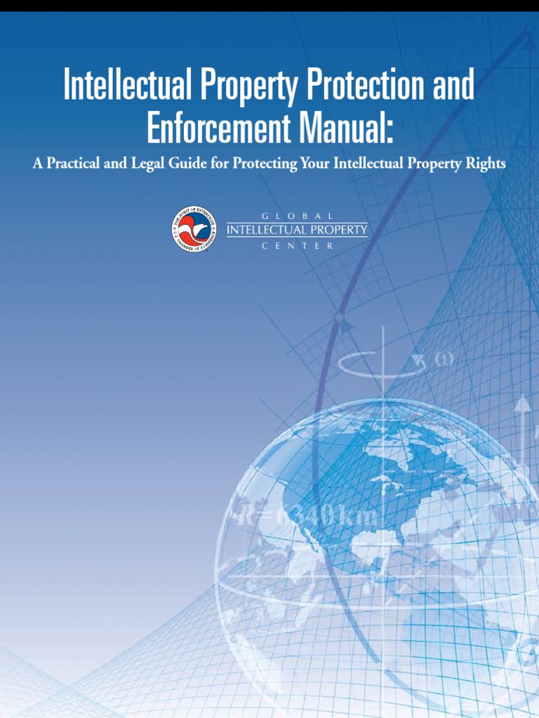 Intellectual Property Protection and Enforcement Manual | PDF ... Intellectual Property Protection and Enforcement Manual | PDF ...
