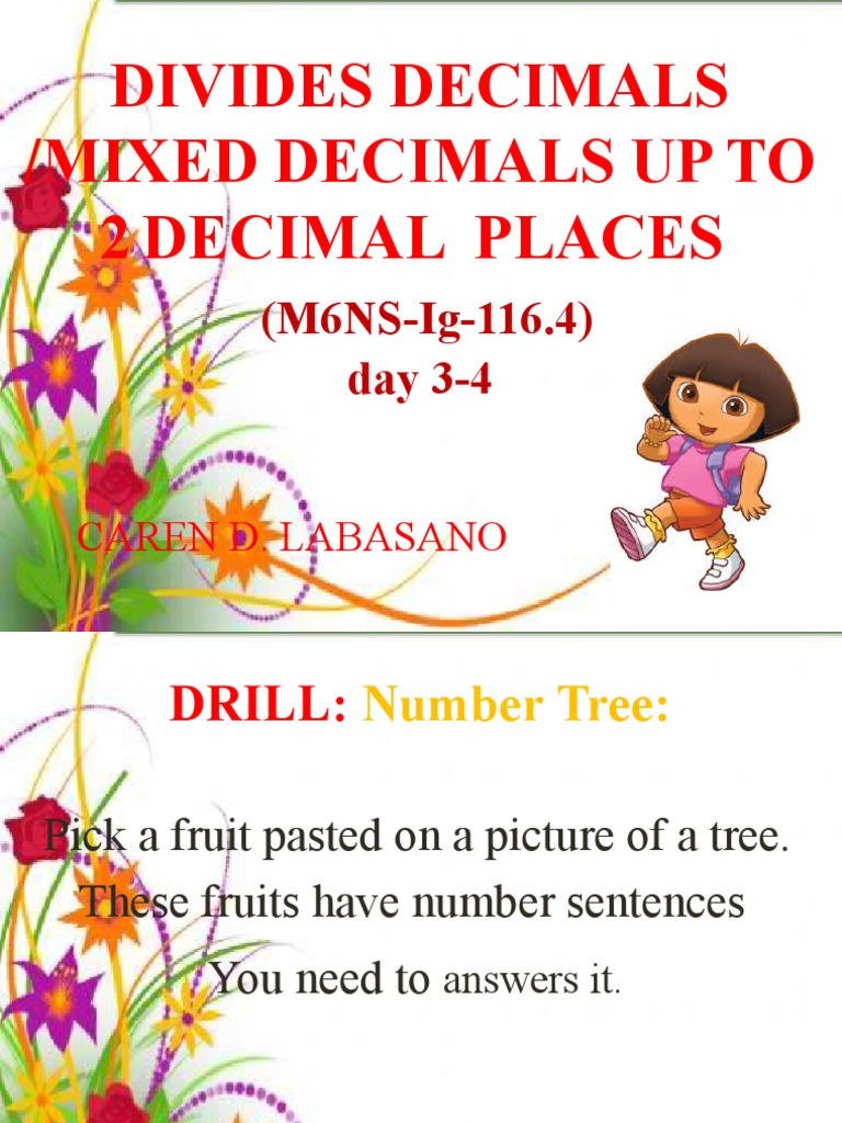 Divides Decimals /mixed Decimals Up To 2 Decimal Places: (M6NS-Ig-116.4 ...