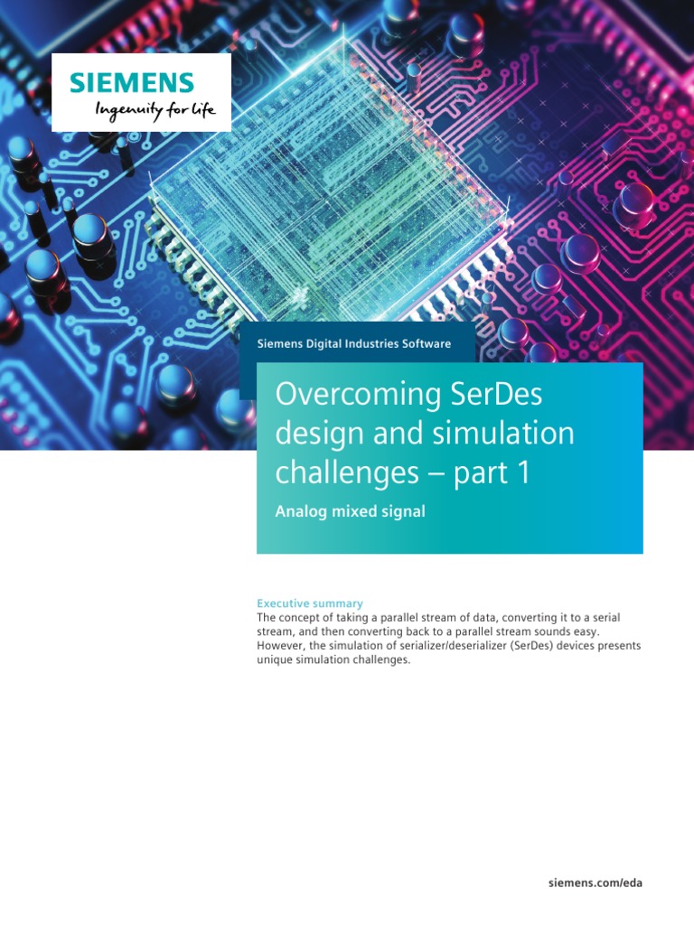 Siemens SW Overcoming SerDes Design and Simulation Challenges Part 1 WP 81620 C1+ms | PDF ...