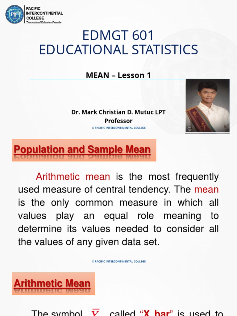 EDMGT 601 Educational Statistics: MEAN - Lesson 1 | PDF | Mean ...