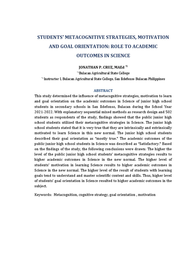 STUDENTS' METACOGNITIVE STRATEGIES, MOTIVATION AND GOAL ORIENTATION: ROLE TO ACADEMIC OUTCOMES ...
