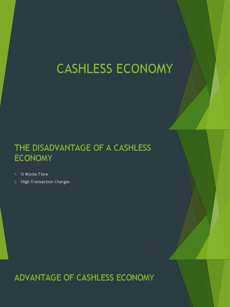 Cashless Economy: Pros & Cons | PDF | Finance & Money Management | Politics