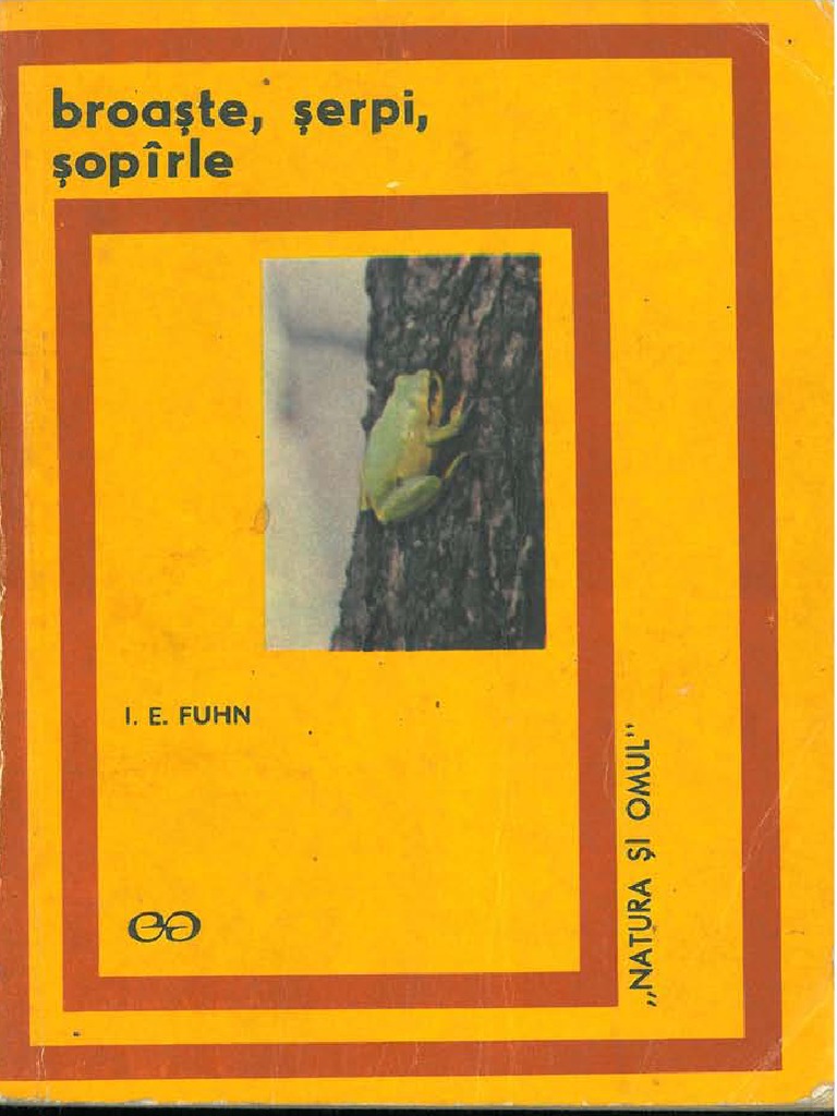 Fuhn I.E. 1969. Broaste, Serpi, Soparle | PDF