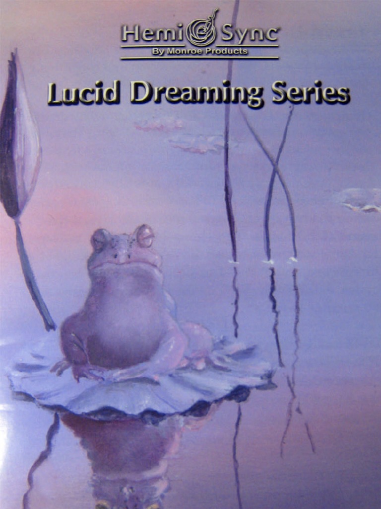 Hemi Sync Lucid Dreaming Series | PDF | Dream | Lucid Dream