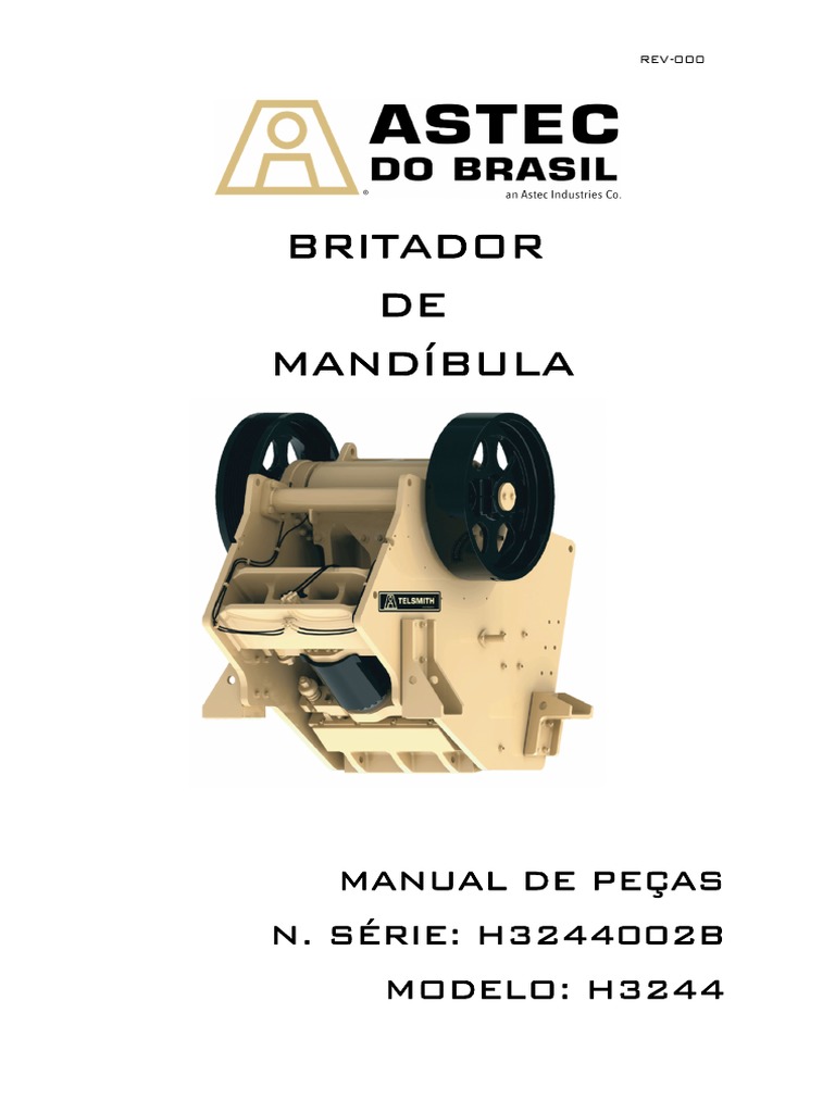 Britador DE Mandíbula: Manual de Peças N. SÉRIE: H3244002B MODELO ...